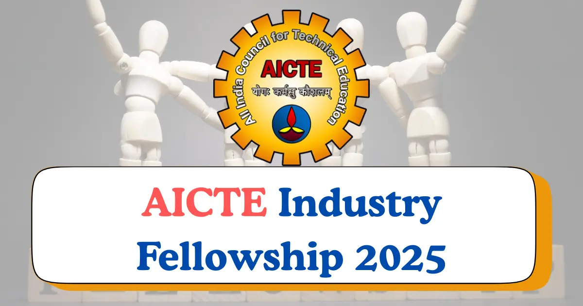 AICTE Industry Fellowship 2025